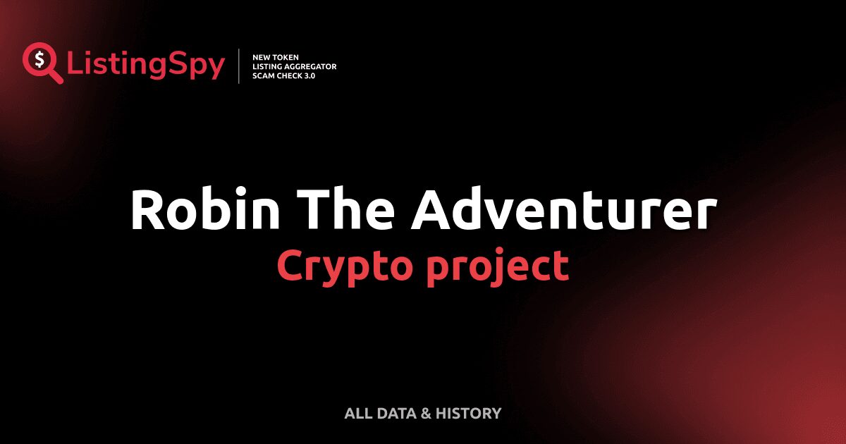 Robin The Adventurer crypto project: ROBIN token listings, events ...