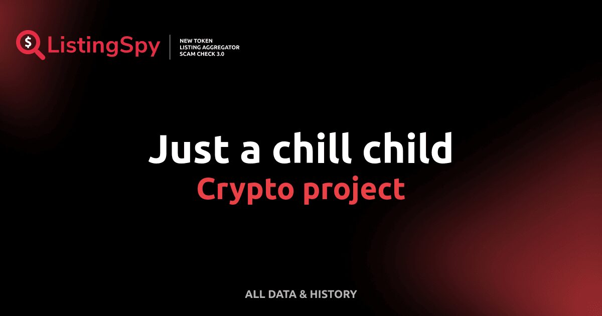 Just a chill child crypto project: CHILLDREN token listings, events ...