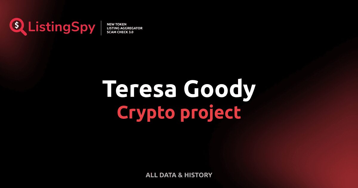 Teresa Goody crypto project: Teresa token listings, events, analysis ...