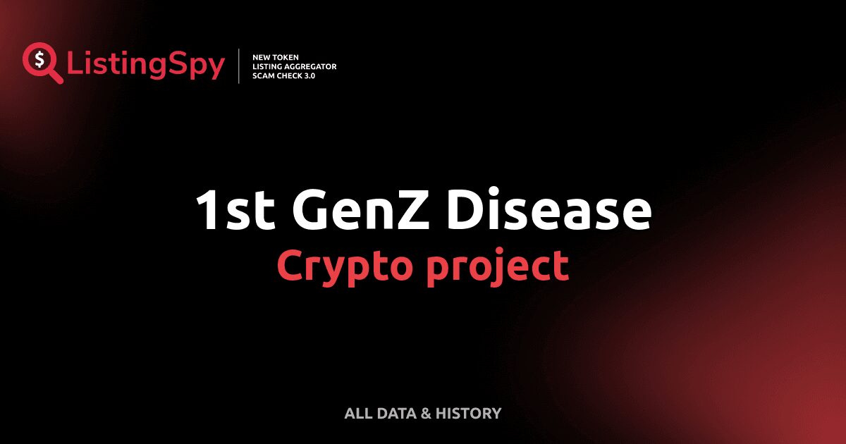 1st GenZ Disease crypto project: Ligma token listings, events, analysis ...