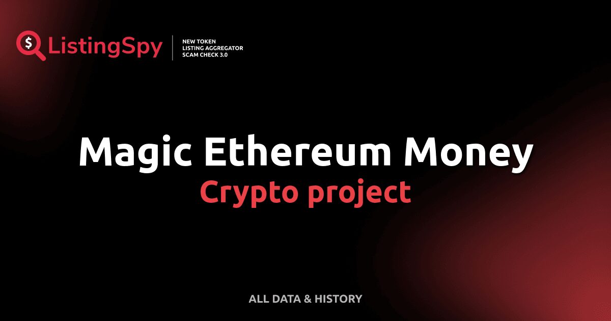 Magic Ethereum Money crypto project: MEM token listings, events ...