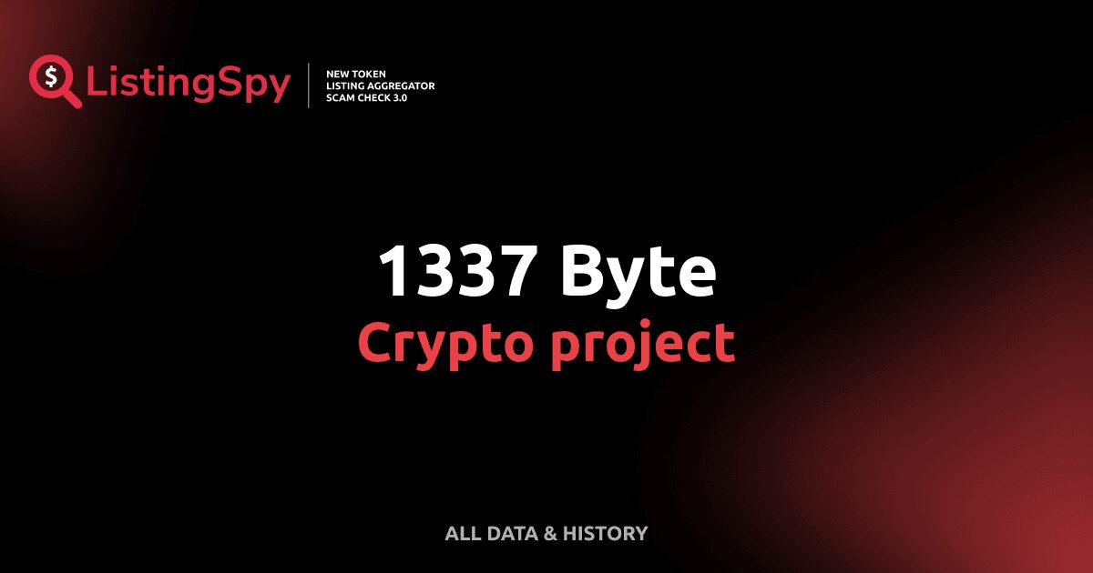 1337 Byte crypto project: 1337 token listings, events, analysis | ListingSpy