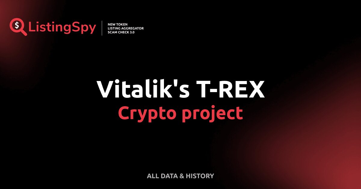 Vitalik's T-REX crypto project: VREX token listings, events, analysis | ListingSpy