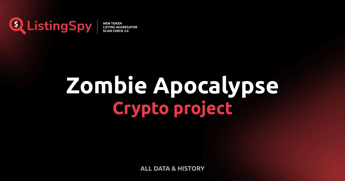 Zombie Apocalypse crypto project: ZOMBIE token listings, events ...