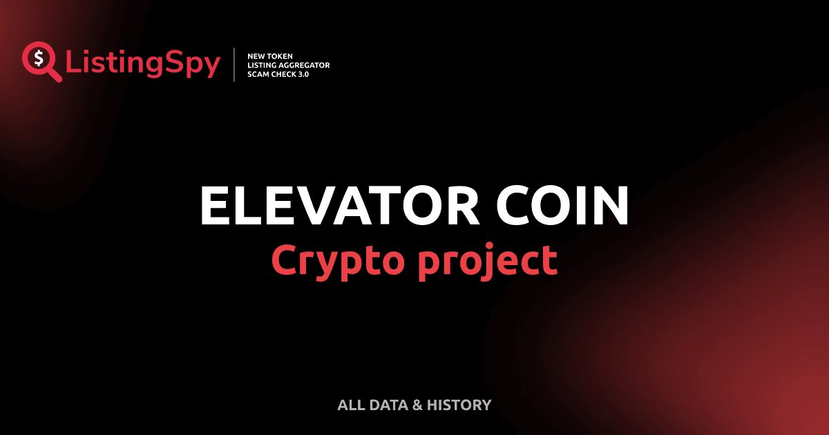 ELEVATOR COIN crypto project: ELEV token listings, events, analysis ...