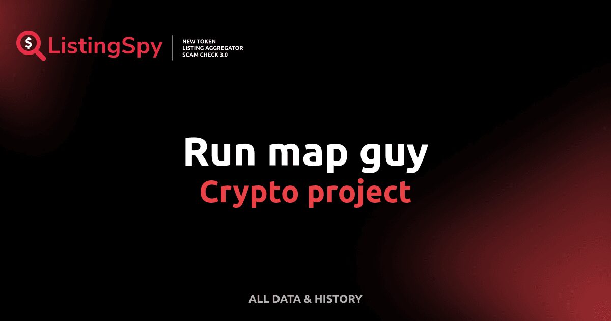 Run map guy crypto project: Runguy token listings, events, analysis ...