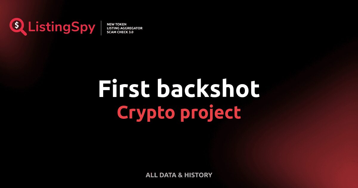 First backshot crypto project: BACKSHOT token listings, events ...