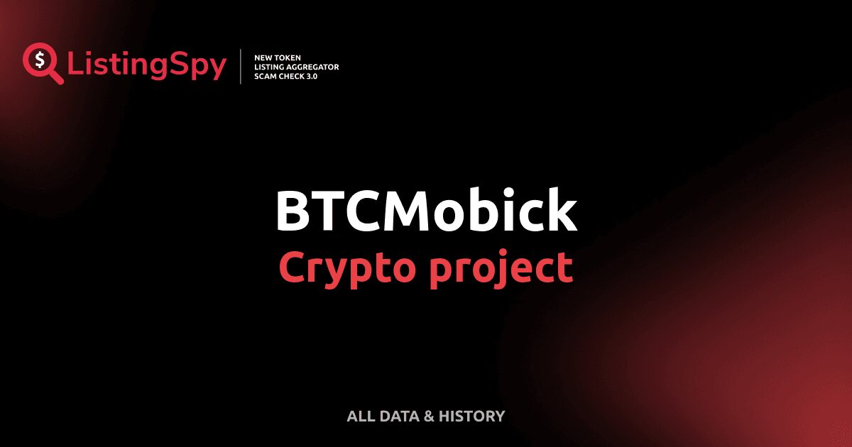 BTCMobick crypto project: BMB token listings, events, analysis | ListingSpy