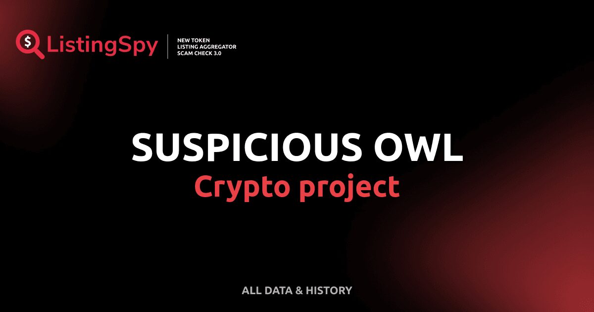 SUSPICIOUS OWL crypto project: SUSOWL token listings, events, analysis | ListingSpy