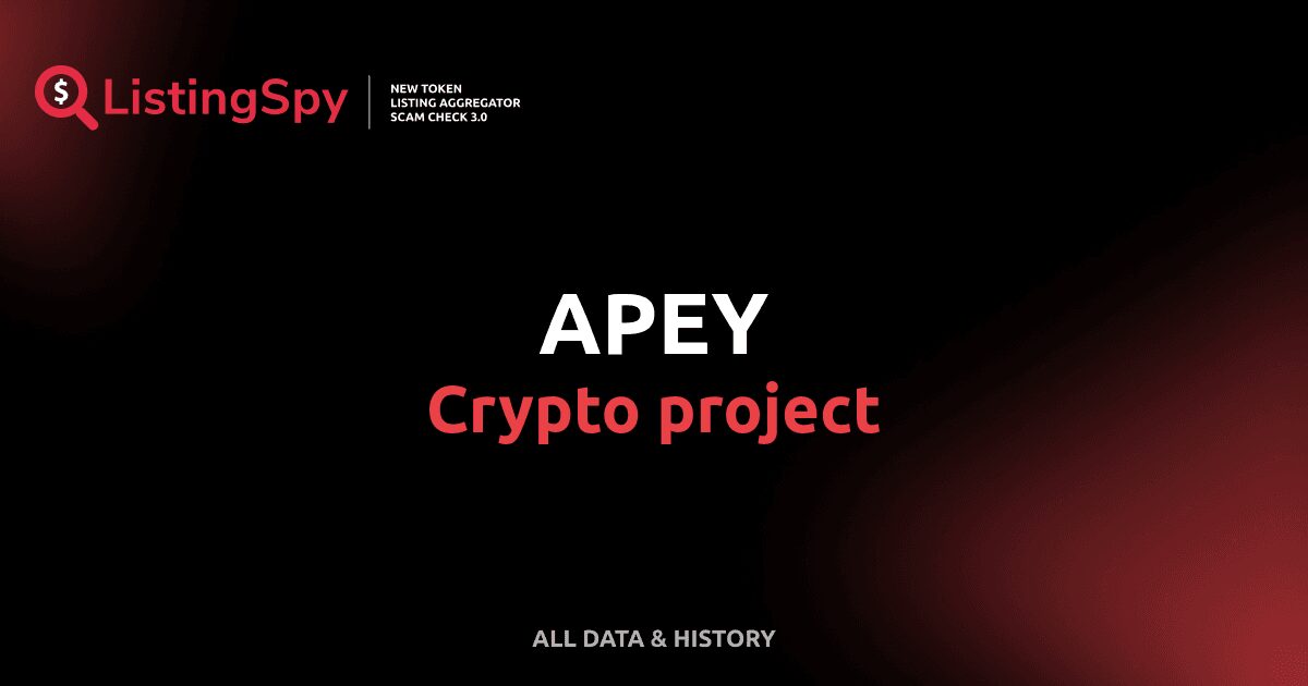 APEY crypto project: APEY token listings, events, analysis | ListingSpy