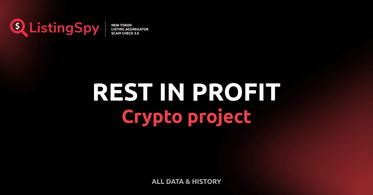 REST IN PROFIT crypto project: RIP token listings, events, analysis ...