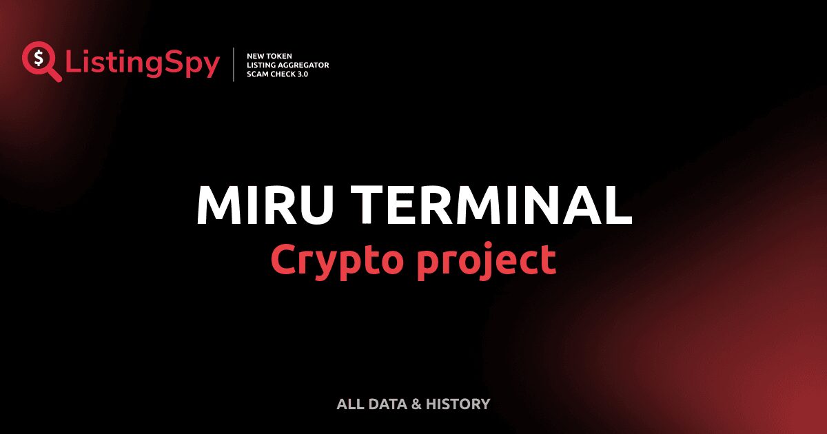 MIRU TERMINAL crypto project: MIRU token listings, events, analysis ...
