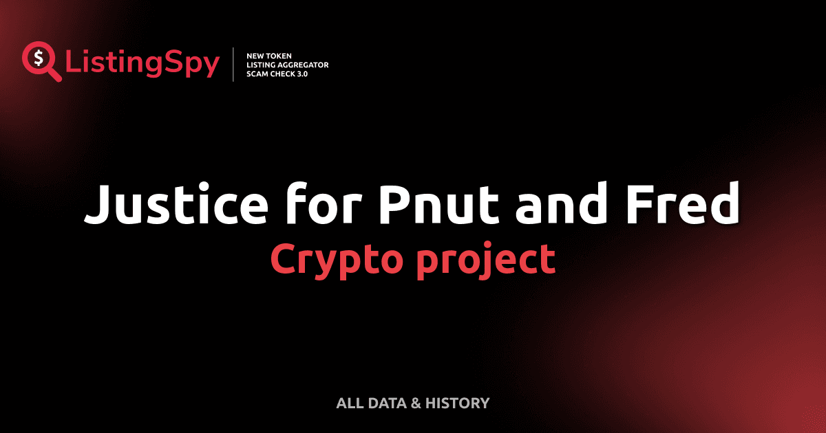 Justice for Pnut and Fred crypto project: JUSTICE token listings, events, analysis | ListingSpy