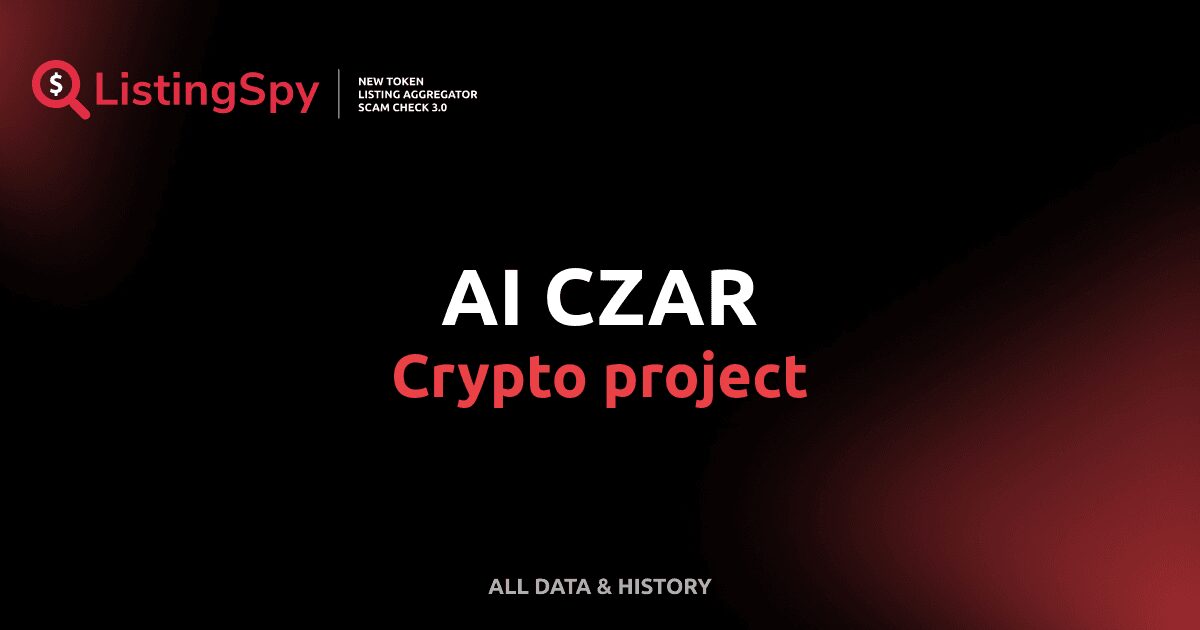 AI CZAR crypto project: AI CZAR token listings, events, analysis ...