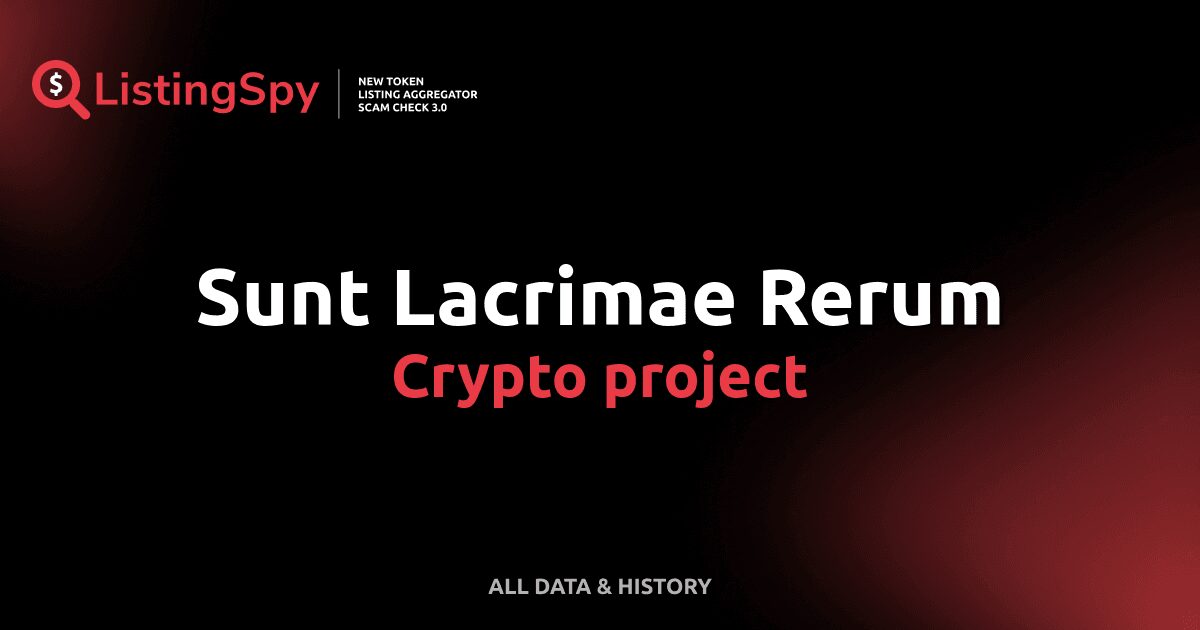 Sunt Lacrimae Rerum crypto project: LACRIMA token listings, events ...
