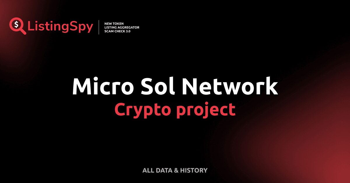 Micro Sol Network crypto project: MSN token listings, events, analysis ...
