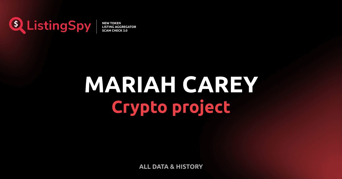 MARIAH CAREY crypto project: MARIAH token listings, events, analysis ...
