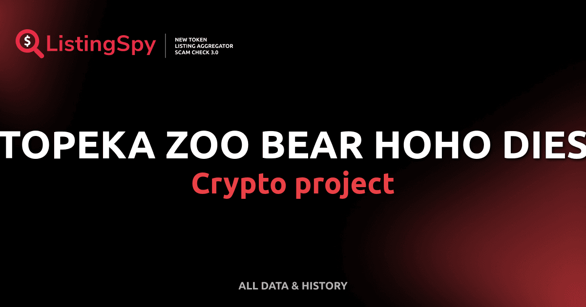 TOPEKA ZOO BEAR HOHO DIES crypto project: HOHO token listings, events ...