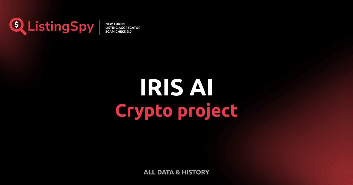 IRIS AI crypto project: IRIS token listings, events, analysis | ListingSpy