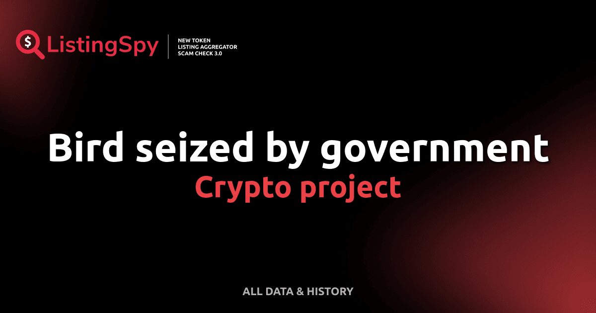 Bird seized by government crypto project: Molly token listings, events, analysis | ListingSpy