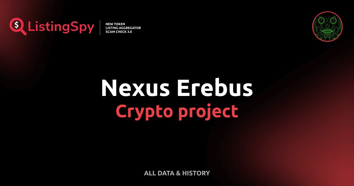 Nexus Erebus crypto project: NXR token listings, events, analysis | ListingSpy