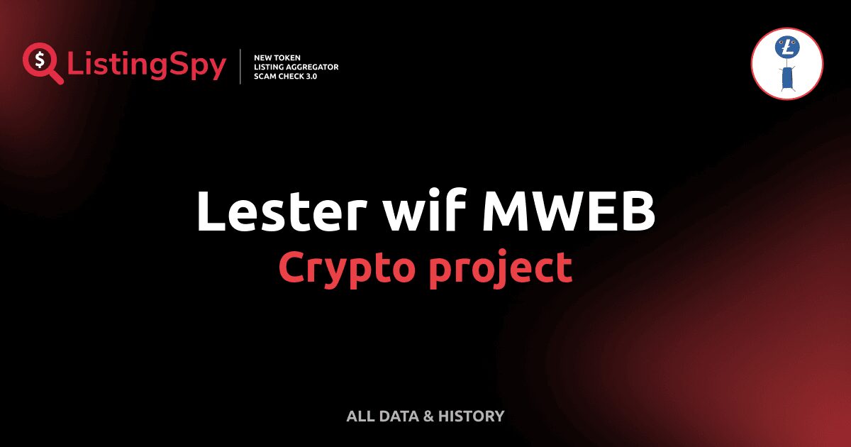 Lester wif MWEB crypto project: MWEB token listings, events, analysis | ListingSpy