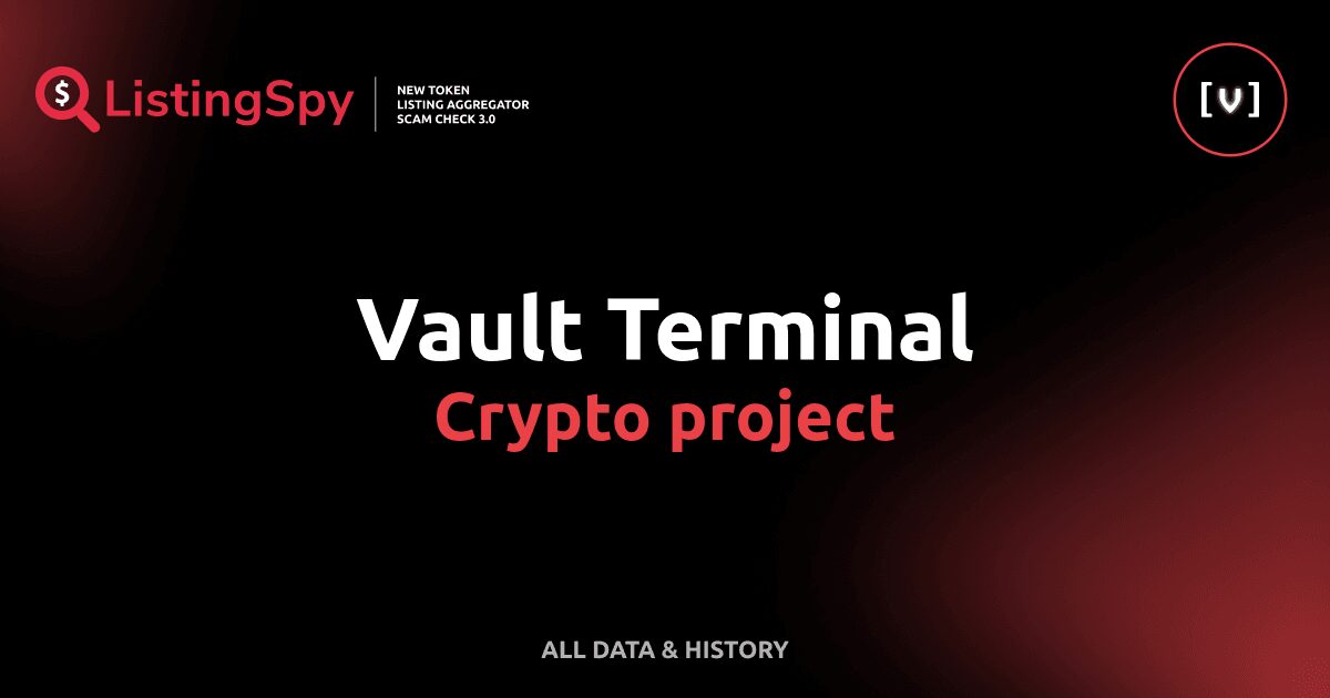 Vault Terminal crypto project: VAULT token listings, events, analysis ...