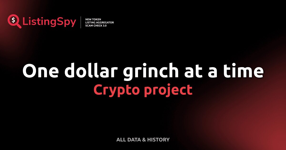 One dollar grinch at a time crypto project: $1 Grinch token listings ...