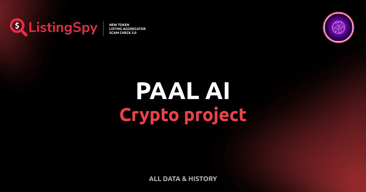 PAAL AI crypto project: PAAL token listings, events, analysis | ListingSpy