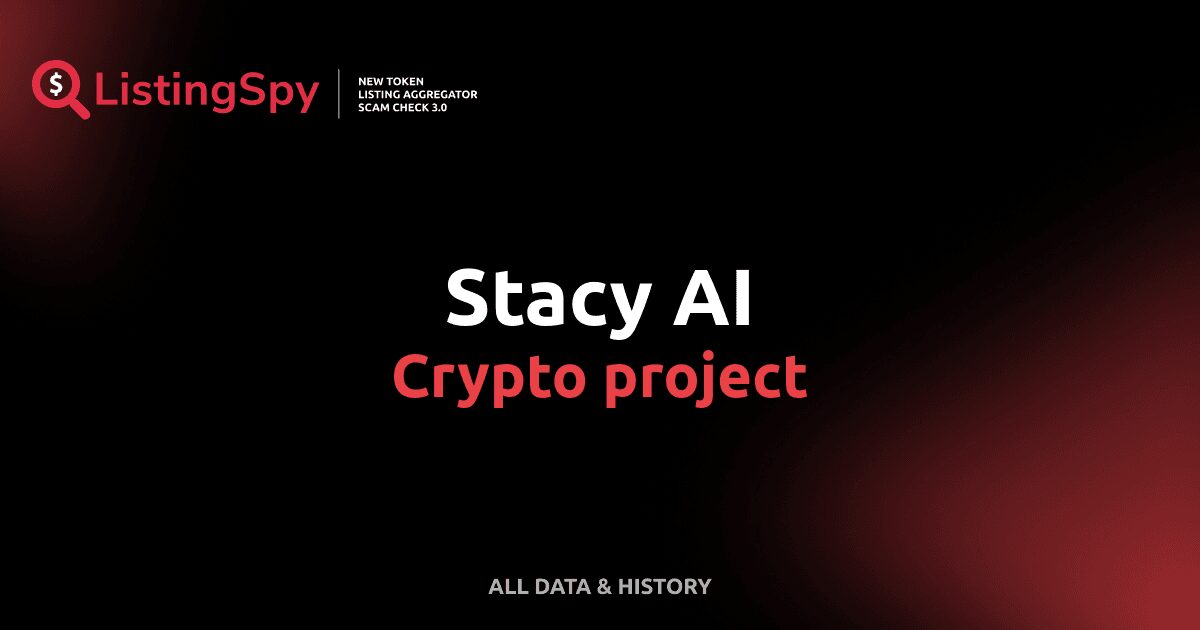 Stacy AI crypto project: STACY token listings, events, analysis ...