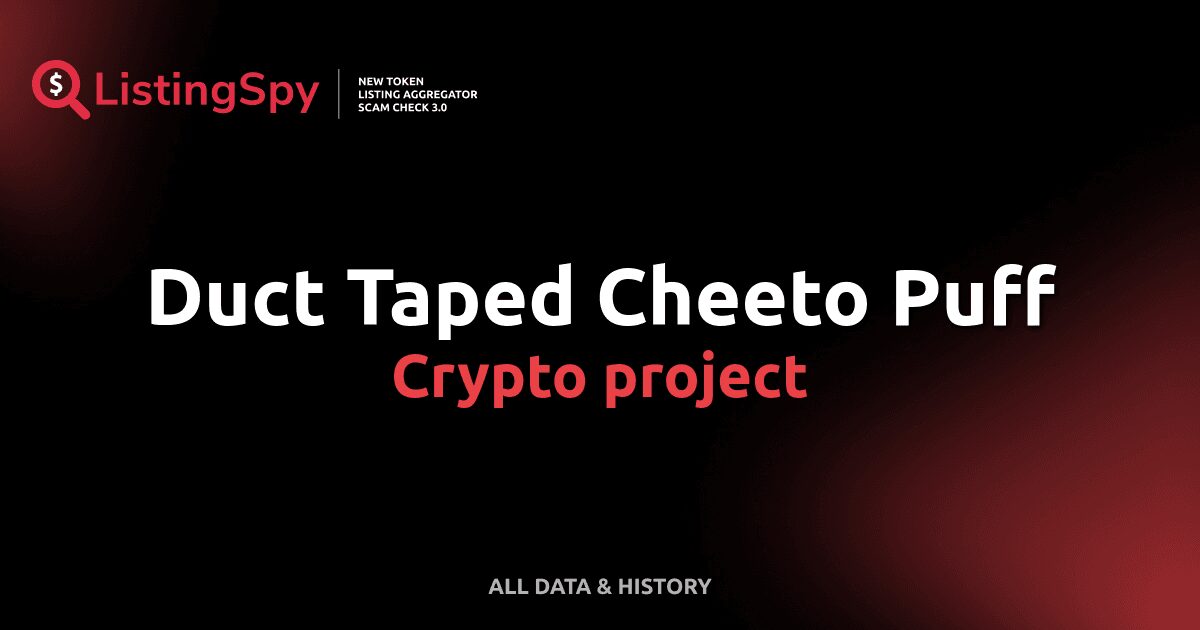 Duct Taped Cheeto Puff crypto project: cheetotape token listings ...