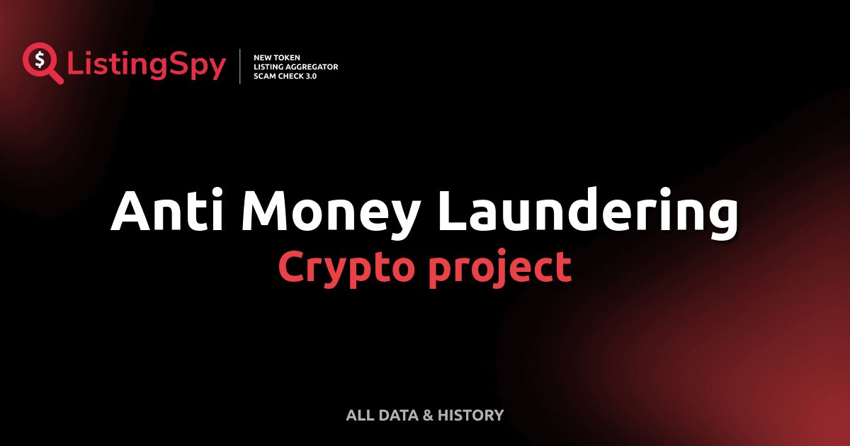 Anti Money Laundering crypto project: AML token listings, events ...