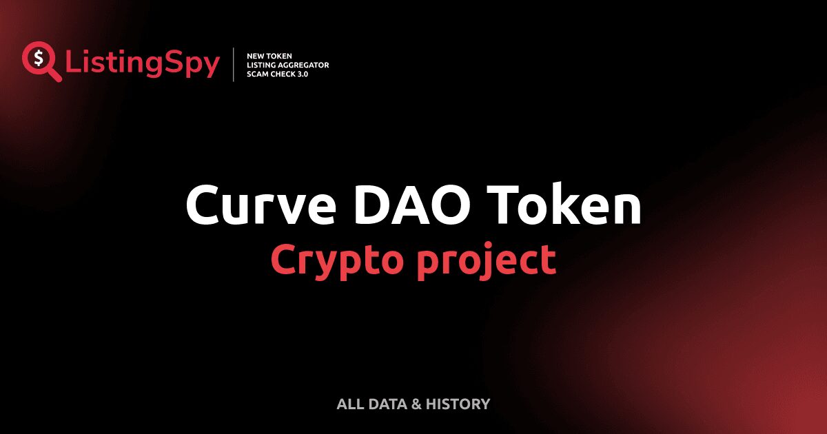 Curve DAO Token crypto project: CRV token listings, events, analysis | ListingSpy