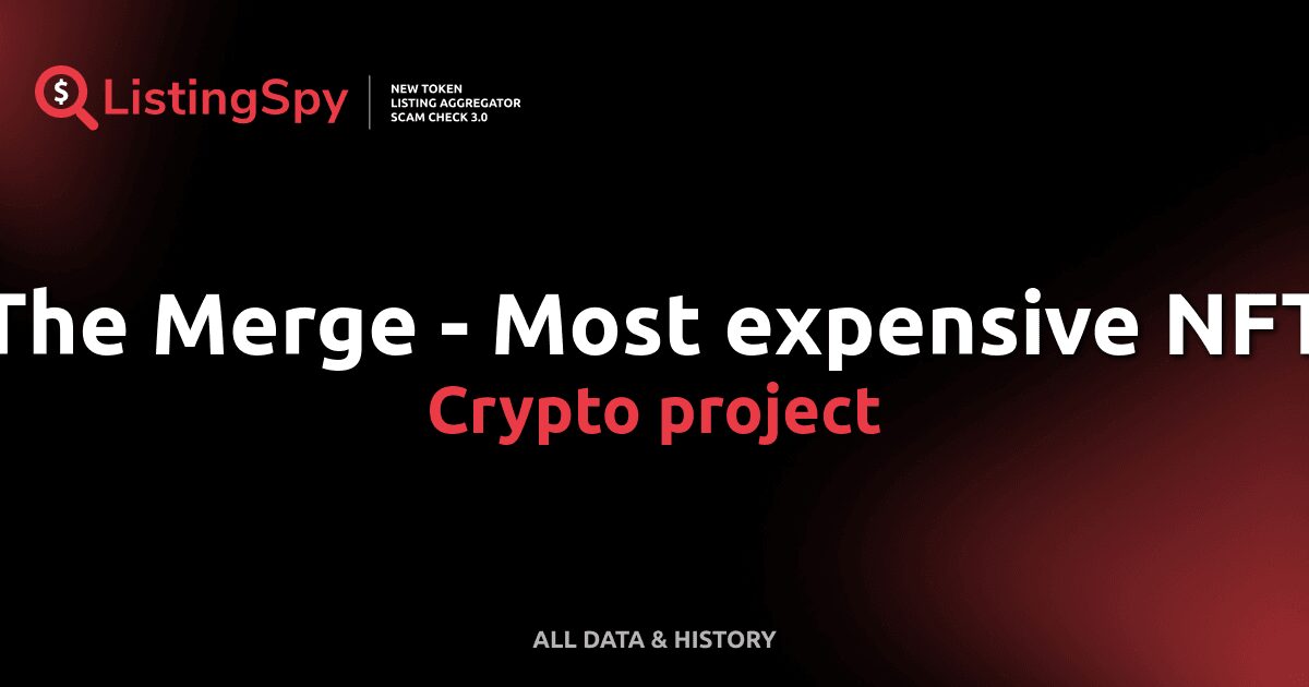 The Merge - Most expensive NFT crypto project: MERGE token listings ...