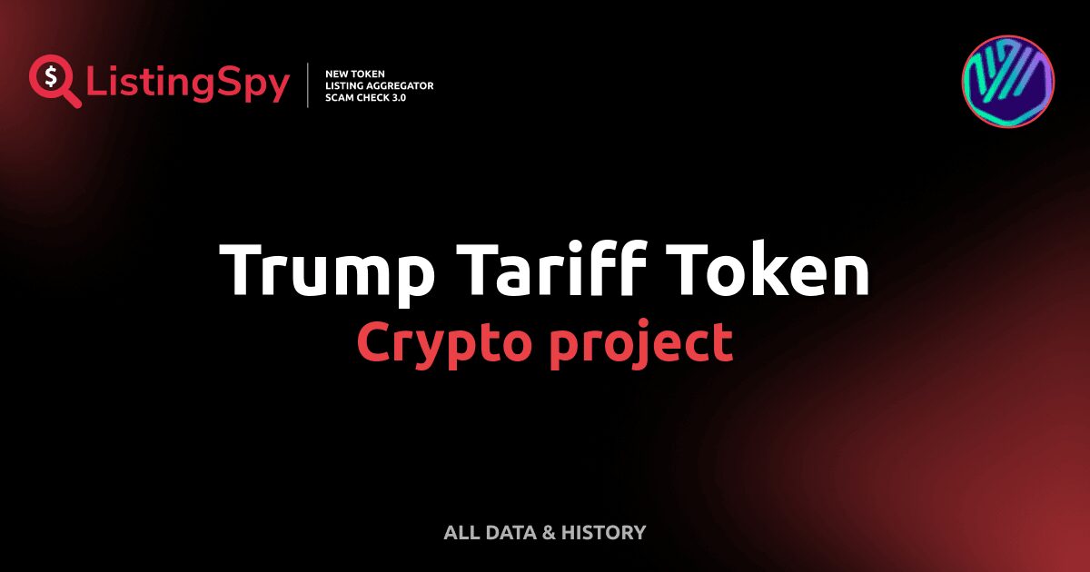 Trump Tariff Token crypto project: TTT token listings, events, analysis ...