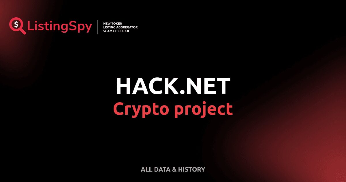 HACK.NET crypto project: HACK token listings, events, analysis | ListingSpy