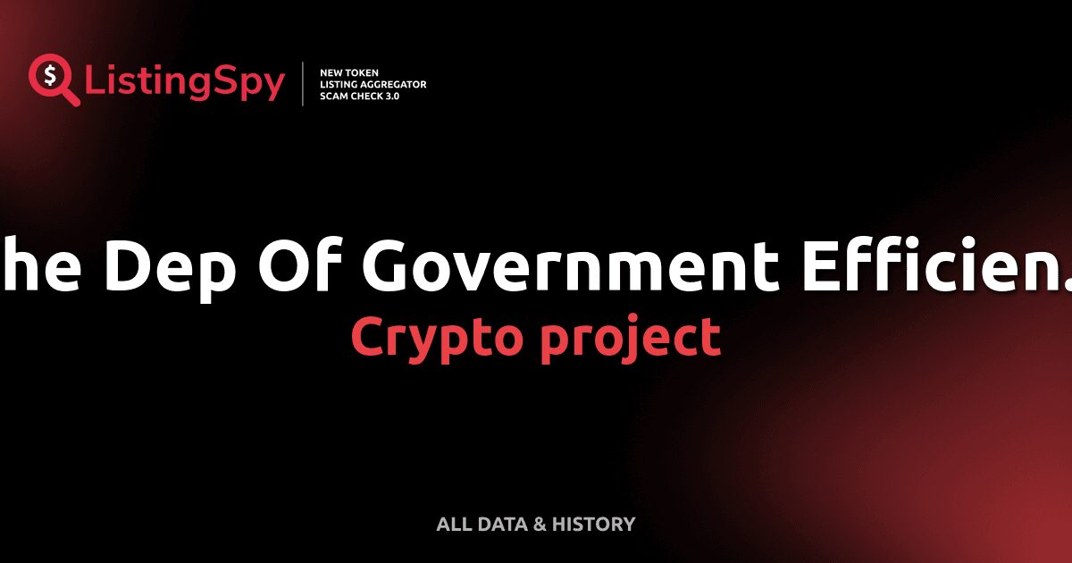 The Dep Of Government Efficien... crypto project: D.O.G.E token ...