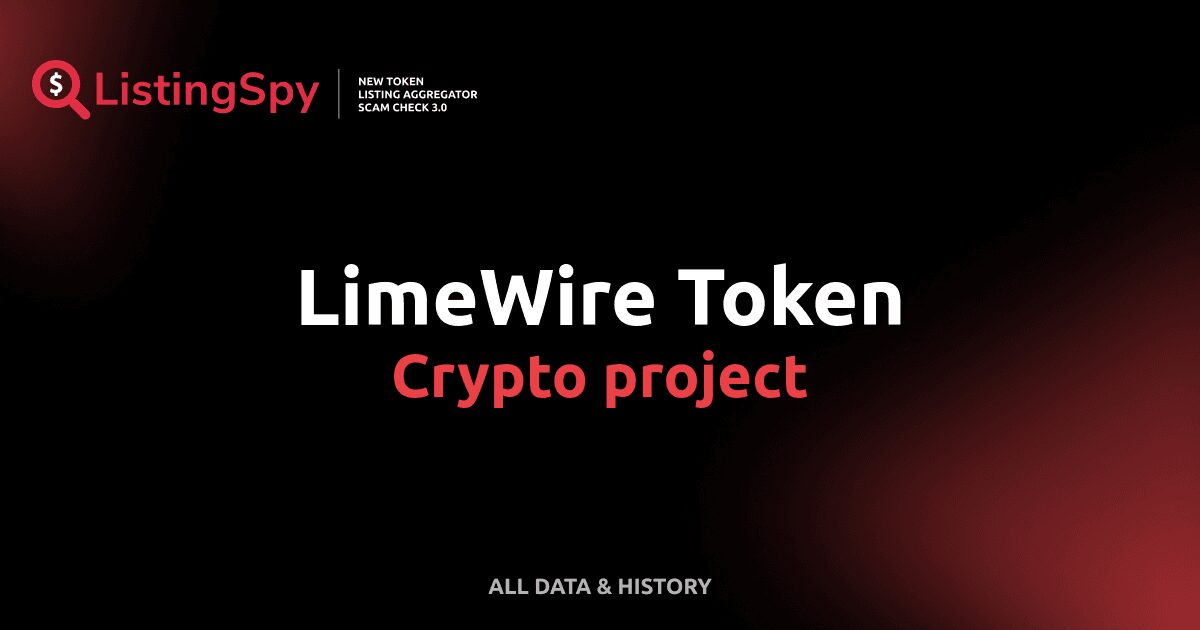 LimeWire Token crypto project: LMWR token listings, events, analysis | ListingSpy