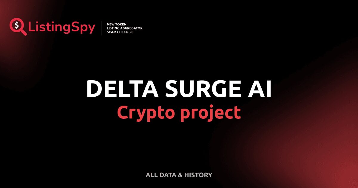 DELTA SURGE AI crypto project: DSRG token listings, events, analysis ...