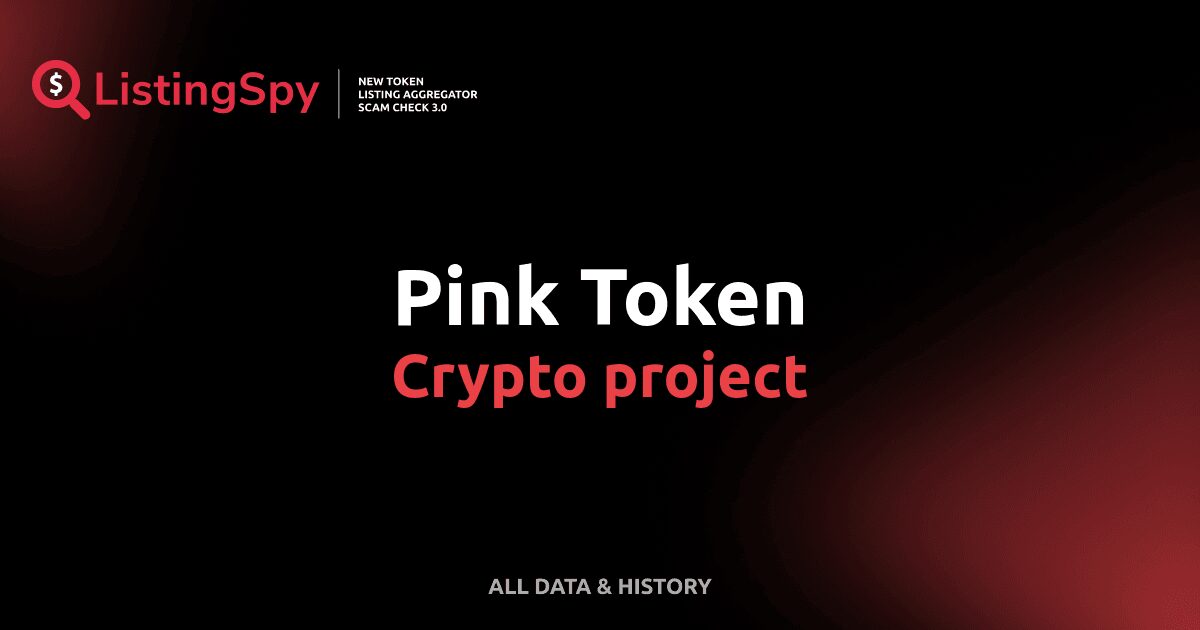 Pink Token crypto project: PINK token listings, events, analysis ...