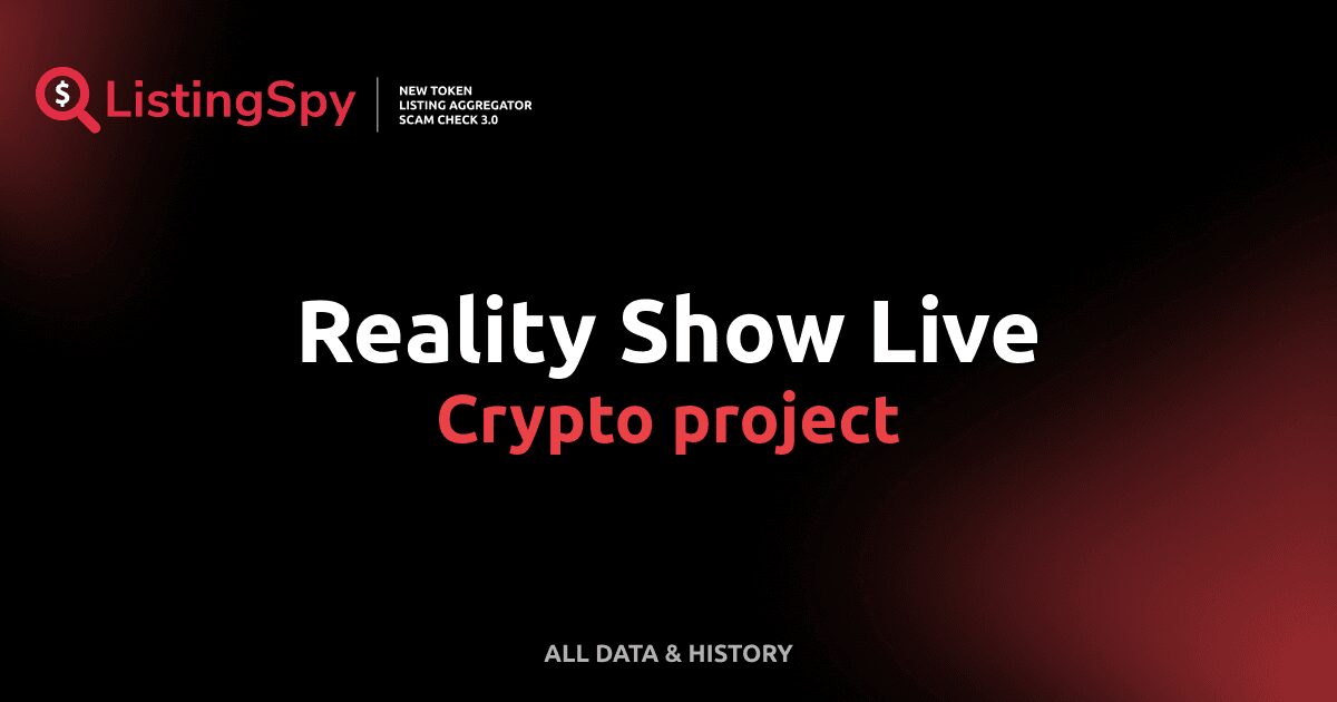Reality Show Live crypto project: RSL token listings, events, analysis | ListingSpy