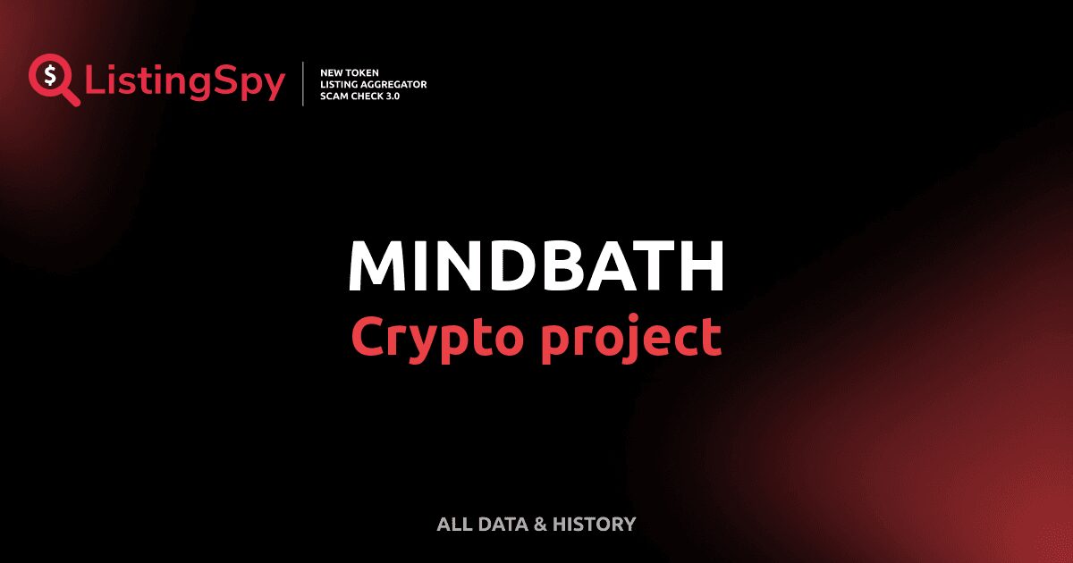 MINDBATH crypto project: MIND token listings, events, analysis | ListingSpy