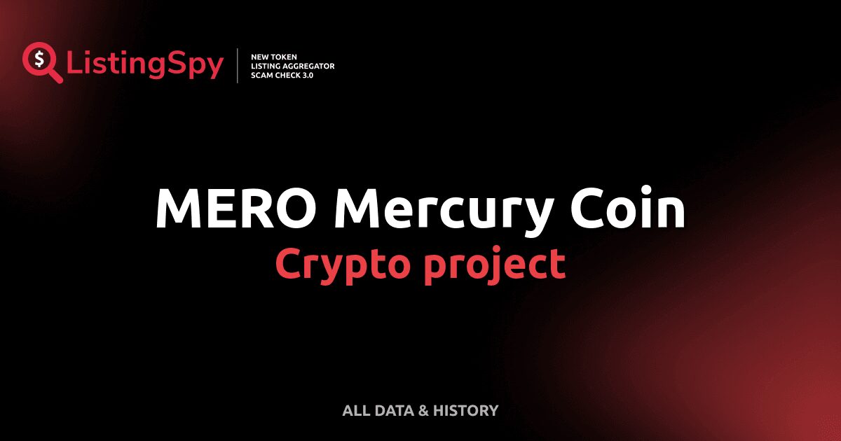 MERO Mercury Coin crypto project: MERO token listings, events, analysis ...