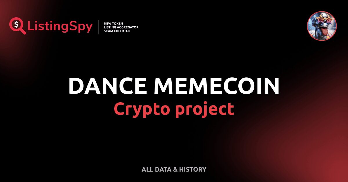DANCE MEMECOIN crypto project: DANCE token listings, events, analysis ...