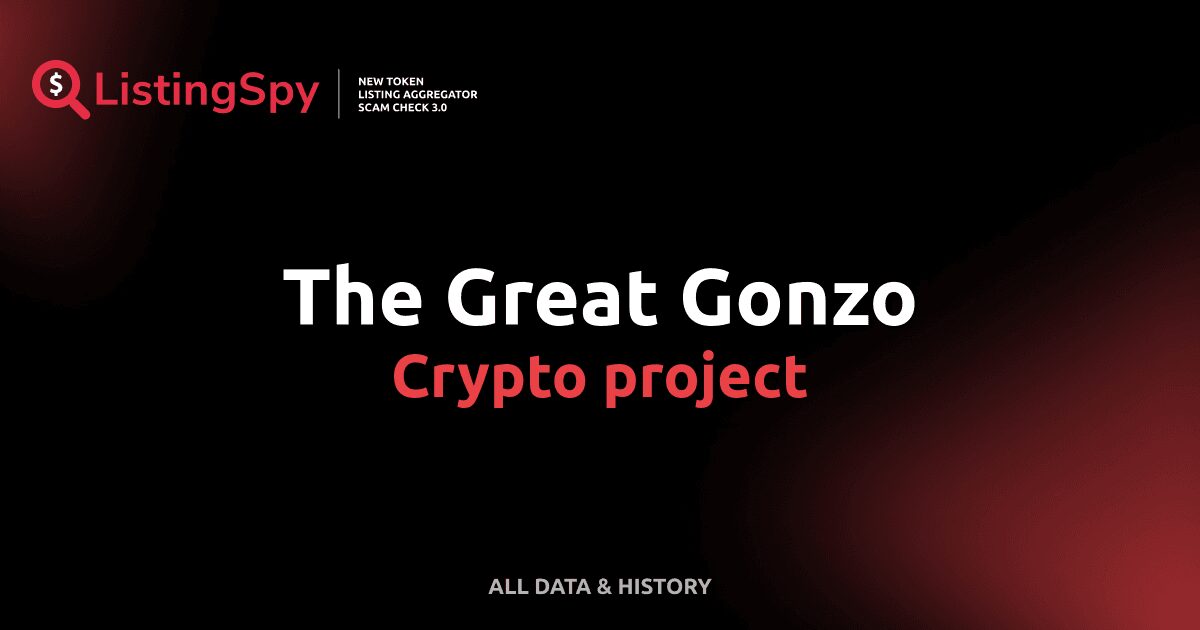 The Great Gonzo crypto project: GONZO token listings, events, analysis ...