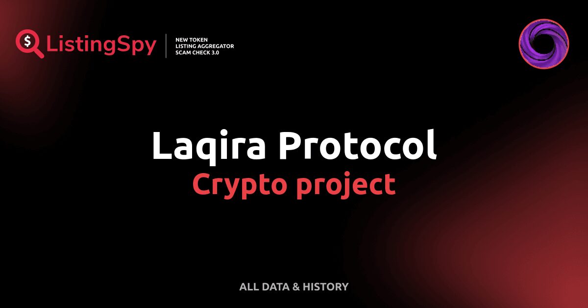 Laqira Protocol crypto project: LQR token listings, events, analysis | ListingSpy
