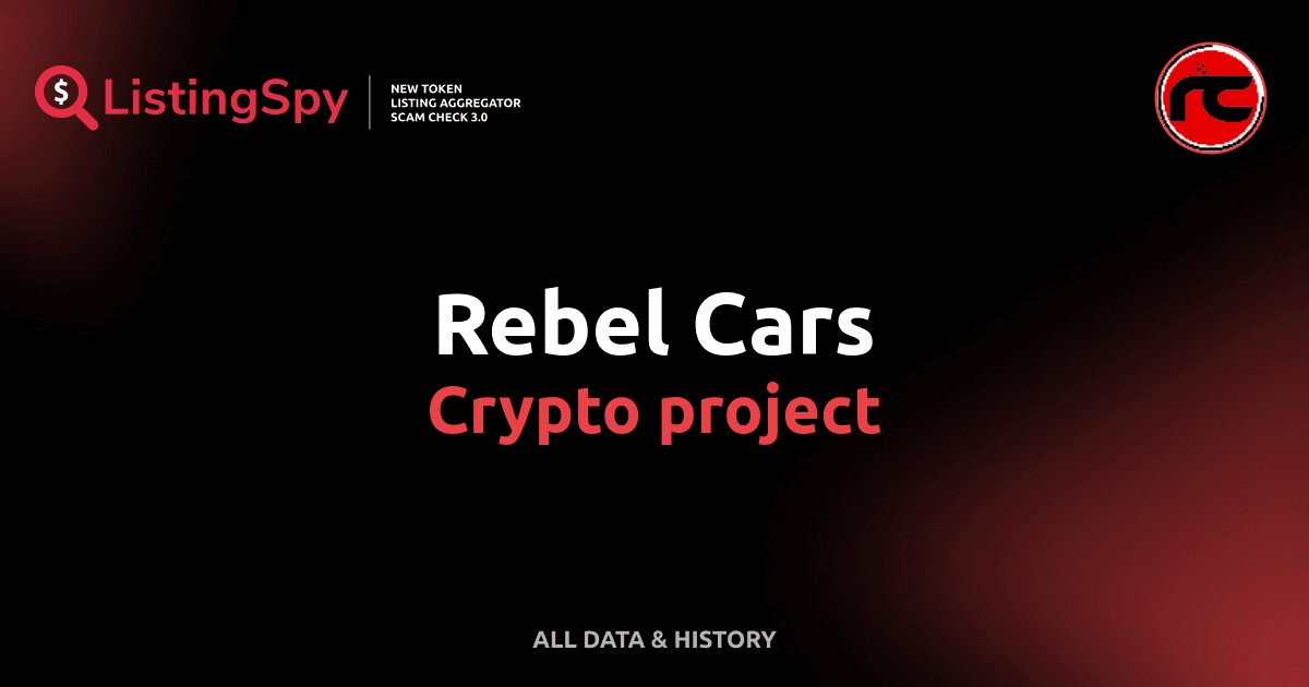Rebel Cars crypto project: RC token listings, events, analysis | ListingSpy