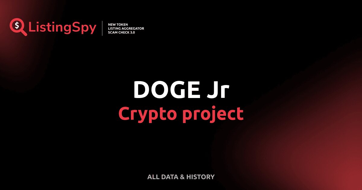 DOGE Jr crypto project: DOGEJR token listings, events, analysis | ListingSpy