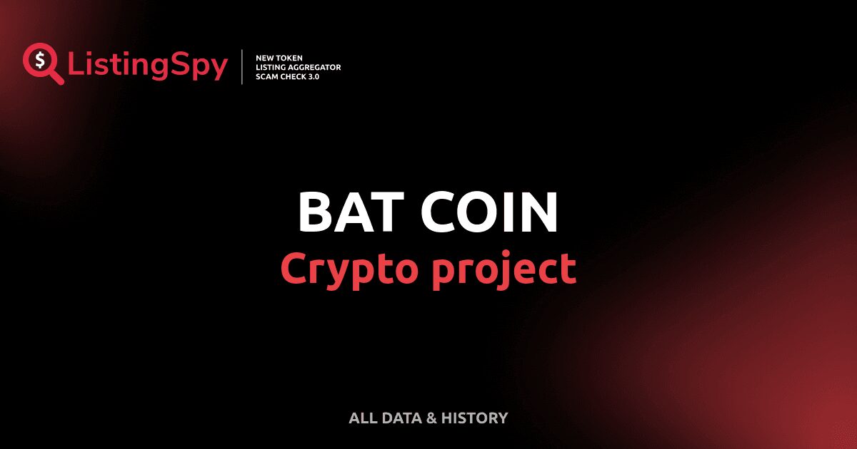 BAT COIN crypto project: BAT token listings, events, analysis | ListingSpy