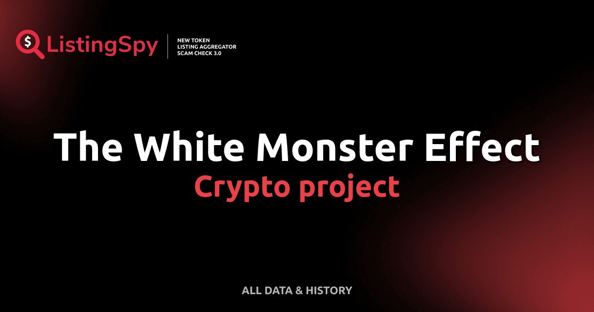 The White Monster Effect crypto project: TWME token listings, events ...